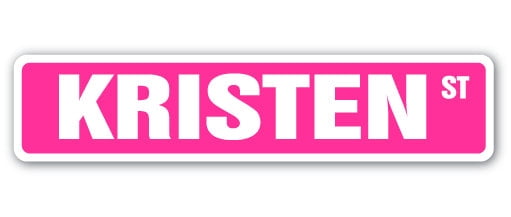 KRISTEN Street Sign Childrens Name Room Sign | Indoor/Outdoor | 30 ...