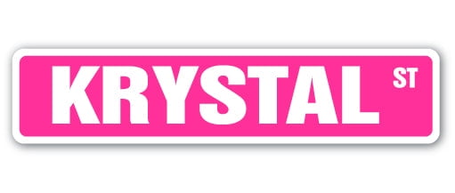 KRYSTAL Street Sign Childrens Name Room Sign | Indoor/Outdoor | 18 ...