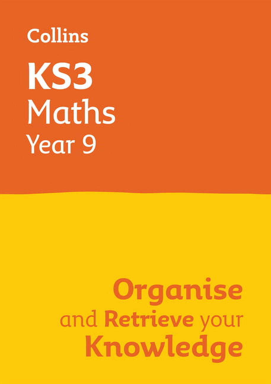KS3 Maths Year 9 Organise And Retrieve Your Knowledge Ideal For Year ks3-maths-year-9-organise-and-retrieve-your-knowledge-ideal-for-year