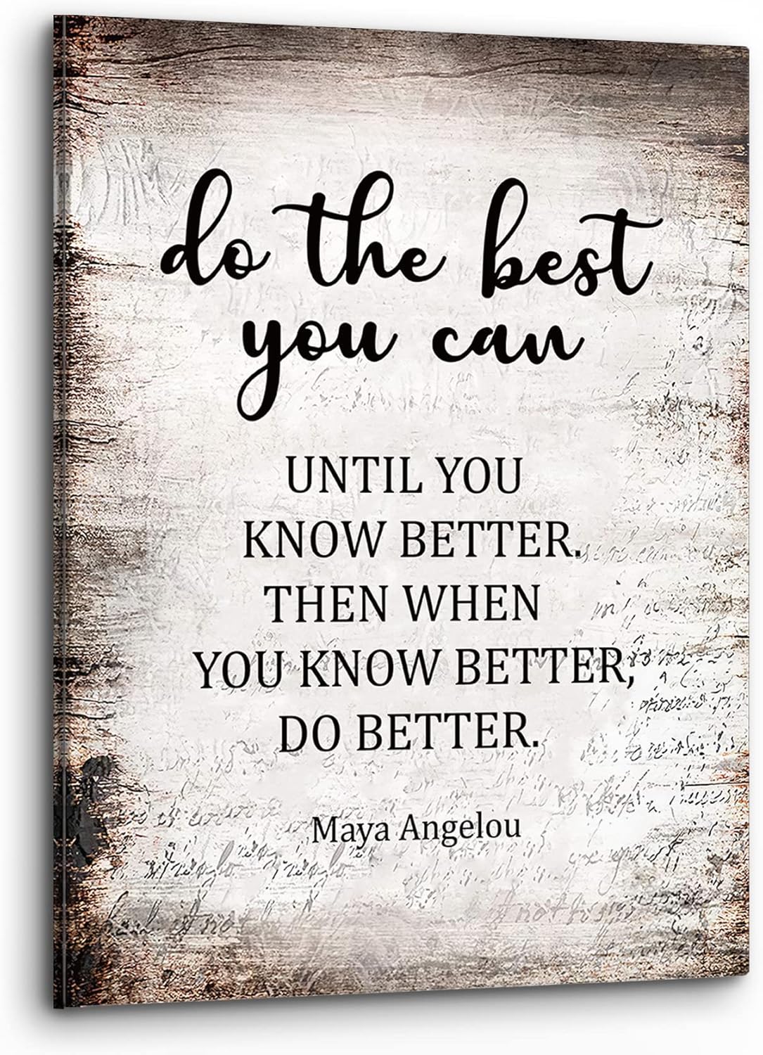 KSIW-Do The Best You Can Maya Angelou Quote Wall Art, Rustic Farmhouse ...