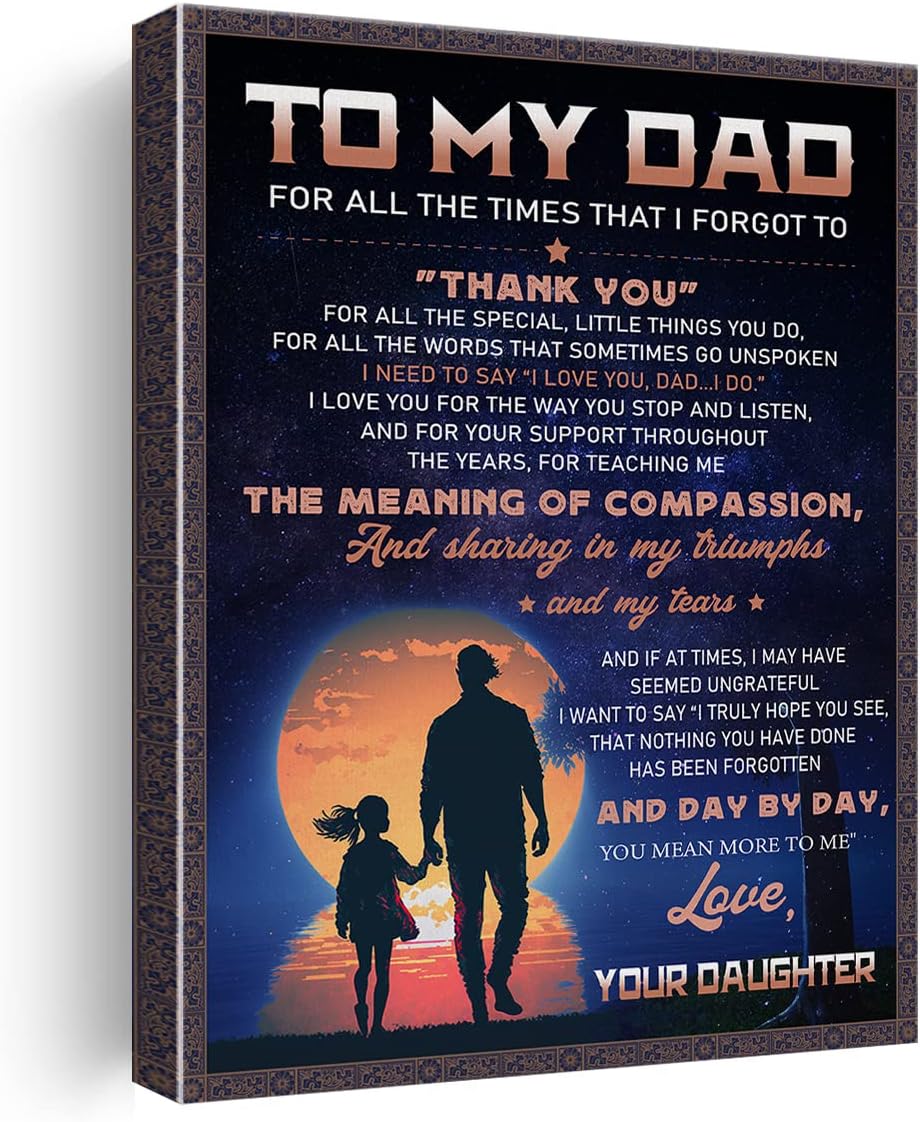 KSIW-to My Dad for All the Times That I Forgot to Say Thank You Canvas ...