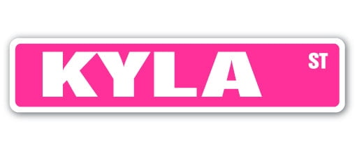 KYLA Street Sign Childrens Name Room Sign | Indoor/Outdoor | 30" Wide ...