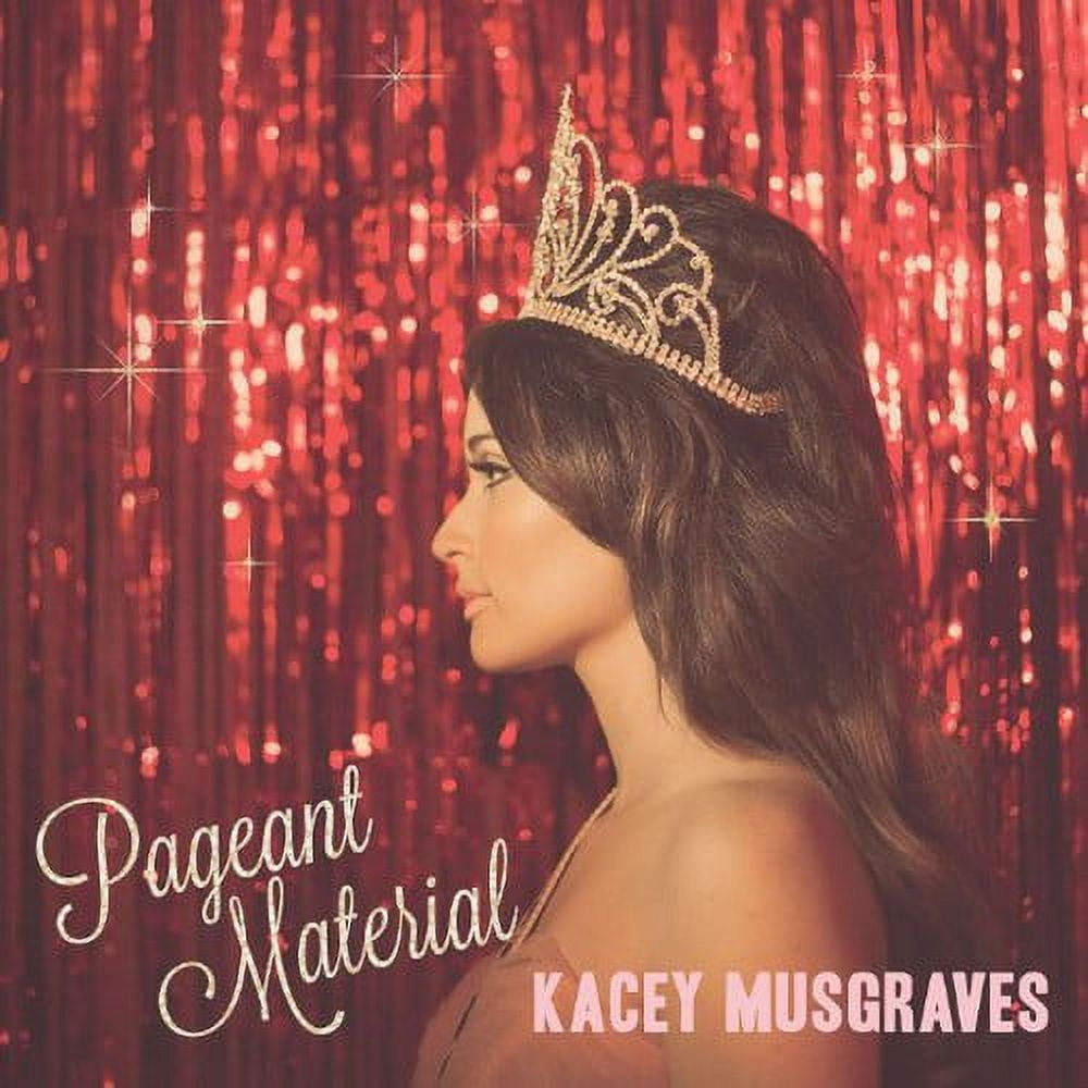 Kacey Musgraves - Pageant Material - Music & Performance - CD - Walmart.com