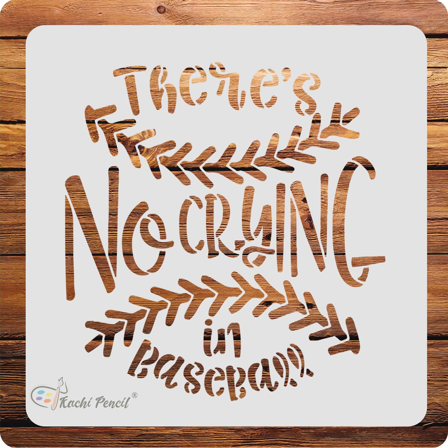 Kachi Pencil no Crying in Baseball Stencil for Craft Painting ...