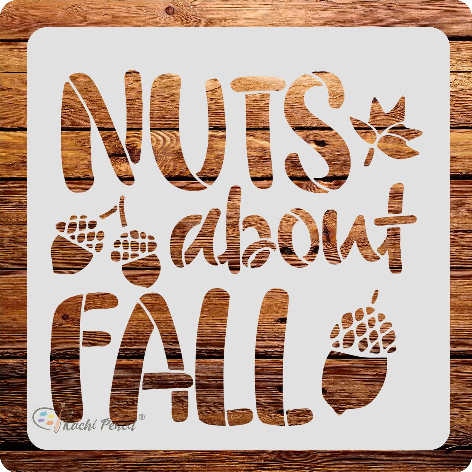 Kachi Pencil Nuts About Fall Stencil for Craft Painting Scrapbooking Size 6x6 inch Reusable ...