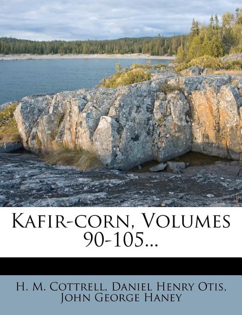 Kafir-Corn, Volumes 90-105... - Walmart.com