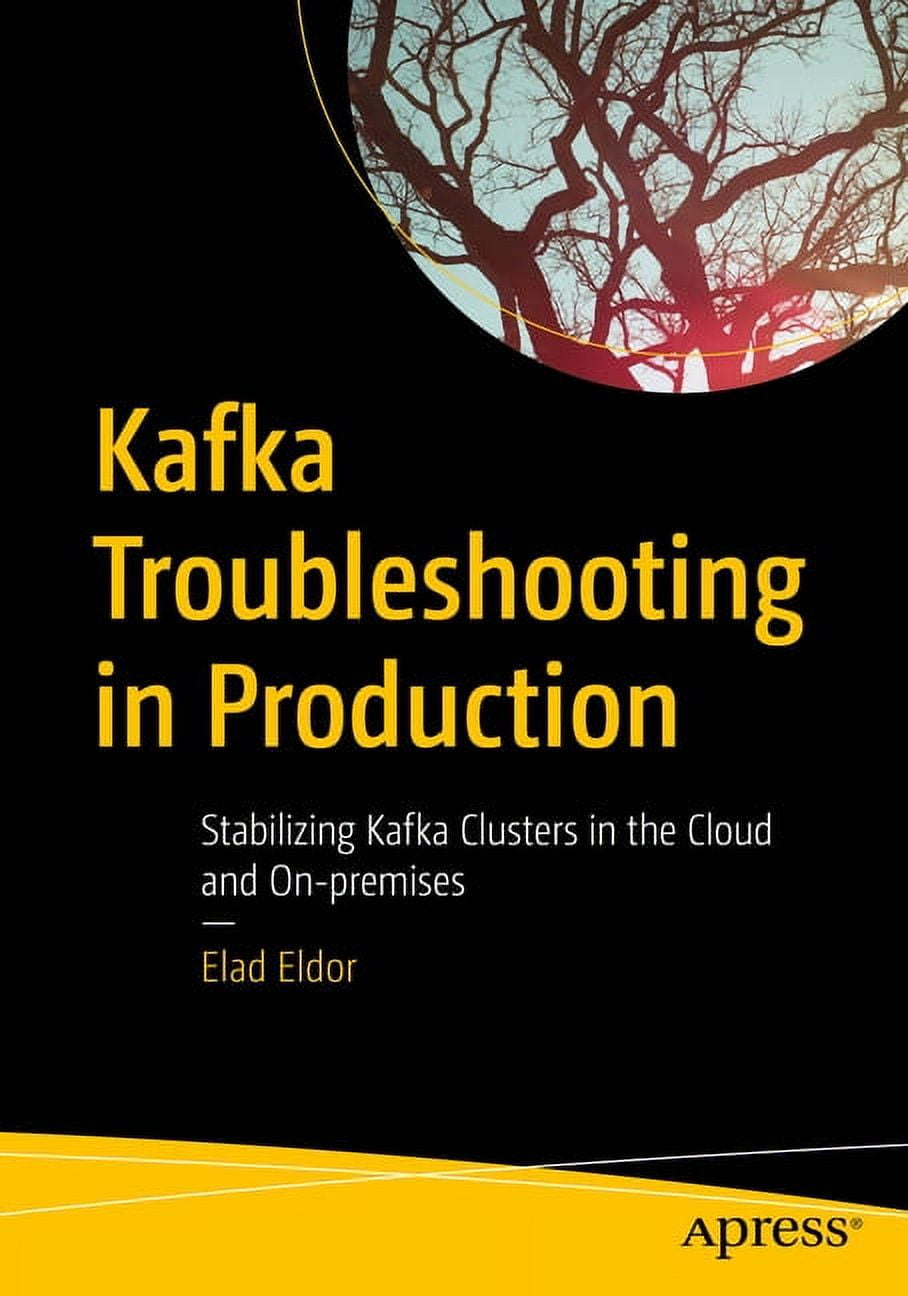 Kafka Troubleshooting in Production: Stabilizing Kafka Clusters in the ...