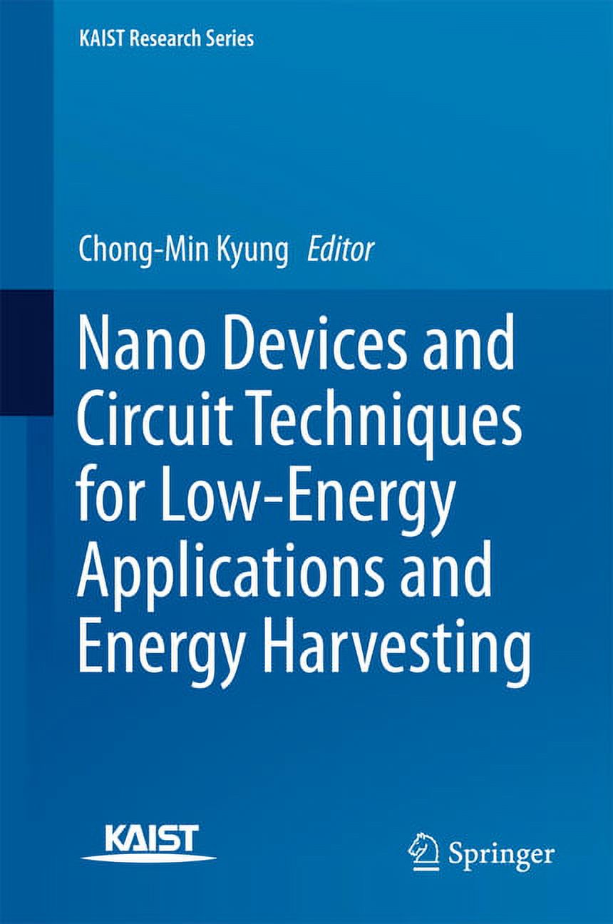 Kaist Research Nano Devices and Circuit Techniques for Low-Energy ...