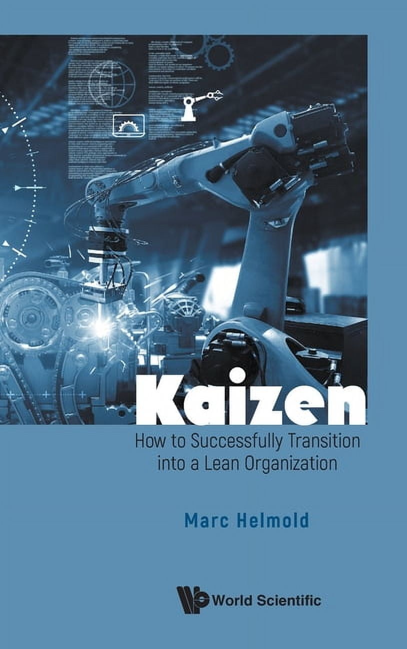 Kaizen: How to Successfully Transition Lean Organization, (Hardcover) - Walmart.com