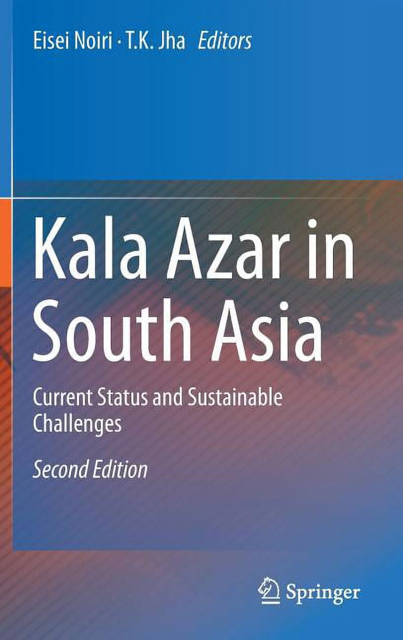Kala Azar in South Asia: Current Status and Sustainable Challenges ...