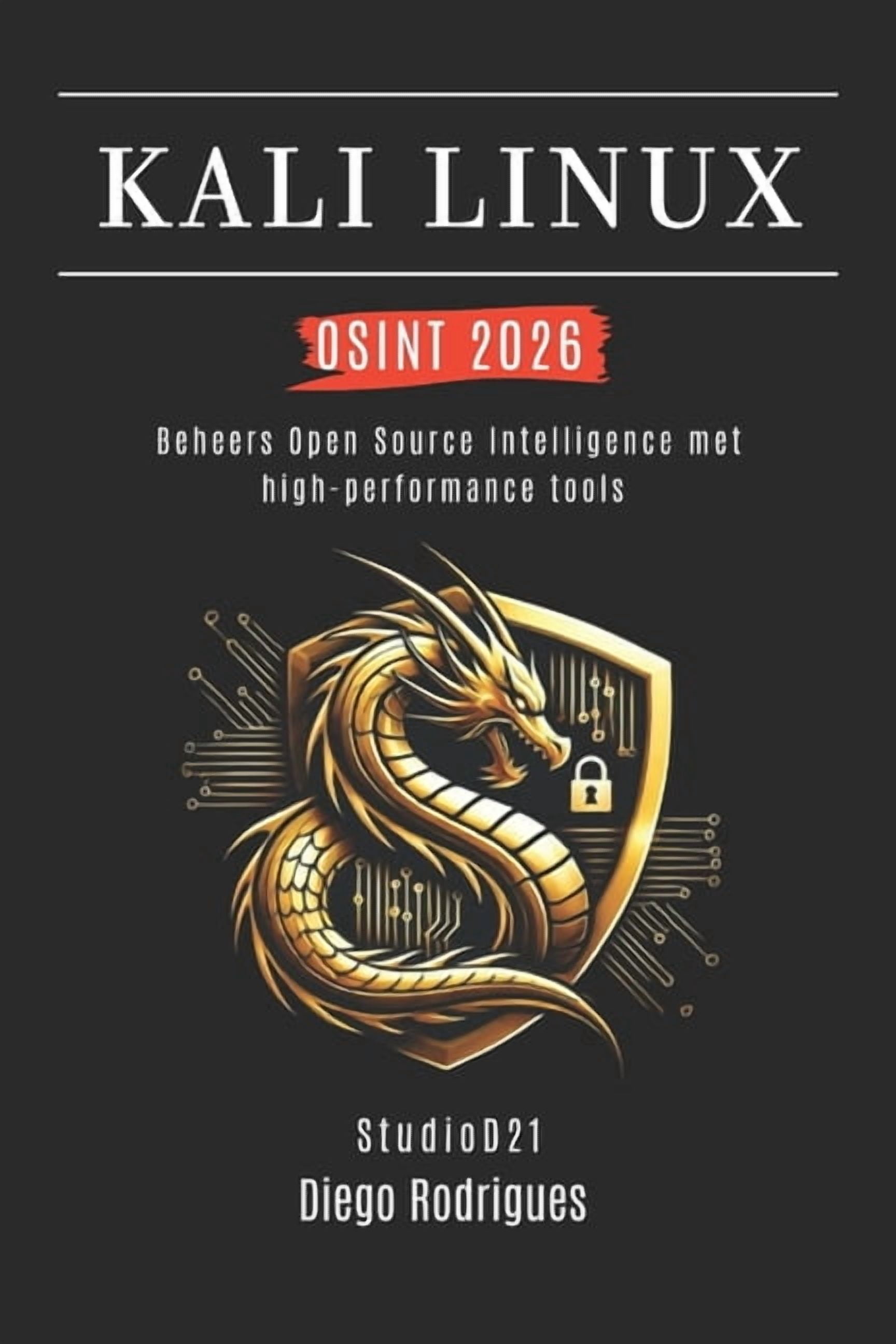 Kali Linux & Frameworks Nederland Kali Linux Osint 2026: Beheers Open ...