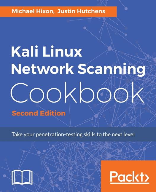 Kali Linux Network Scanning Cookbook, (Paperback) - Walmart.com