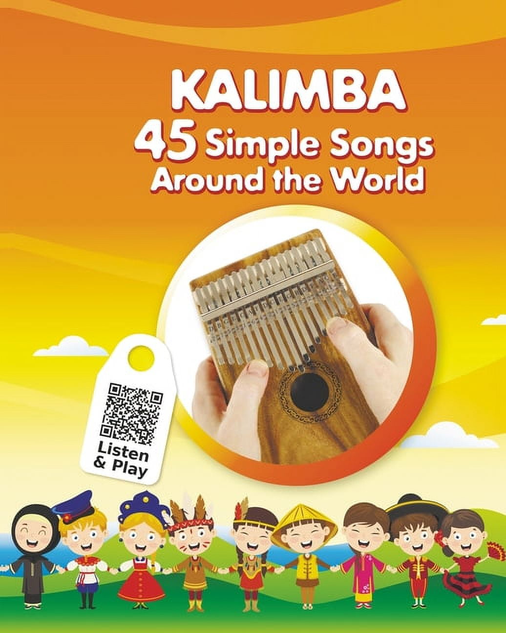 Kalimba. 45 Simple Songs Around the World: Play by Number, (Paperback ...