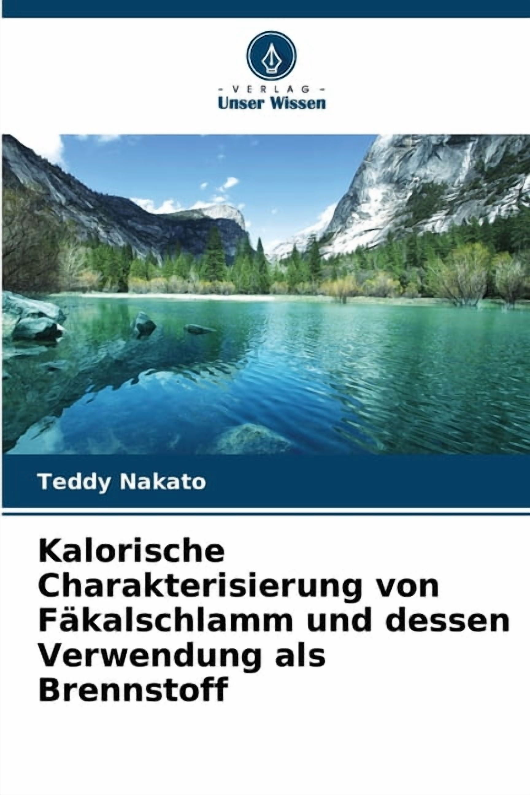 Kalorische Charakterisierung von FÃ¤kalschlamm und dessen Verwendung ...