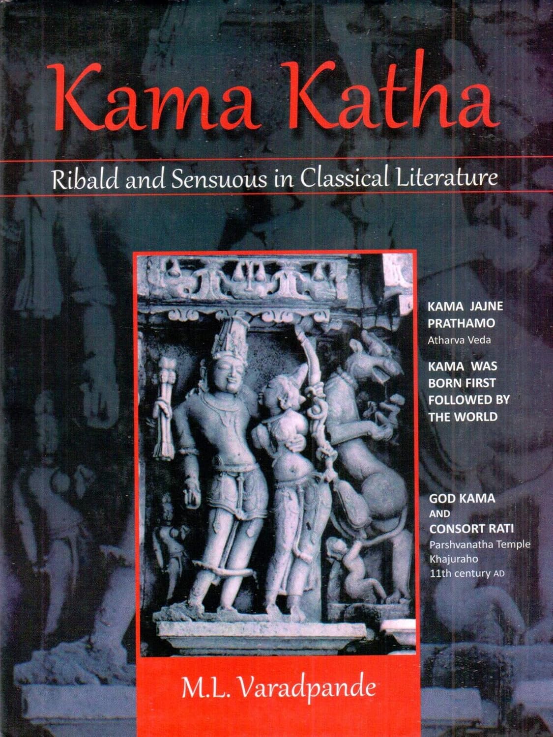 Kama Katha Ribald and Sensuous in Classical Literature (English Version ...