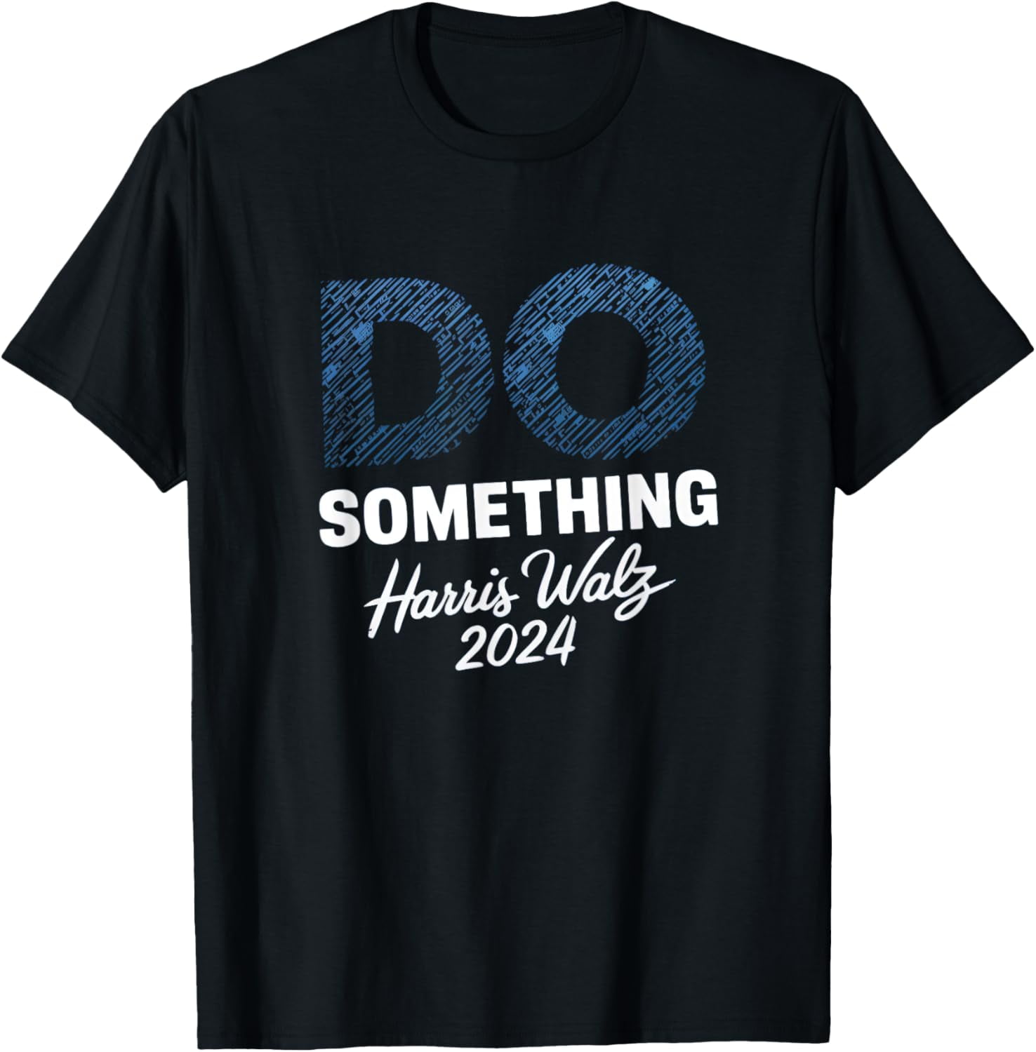 Kamala Harris 2024 Election - Michelle Obama Do Something T-Shirt ...