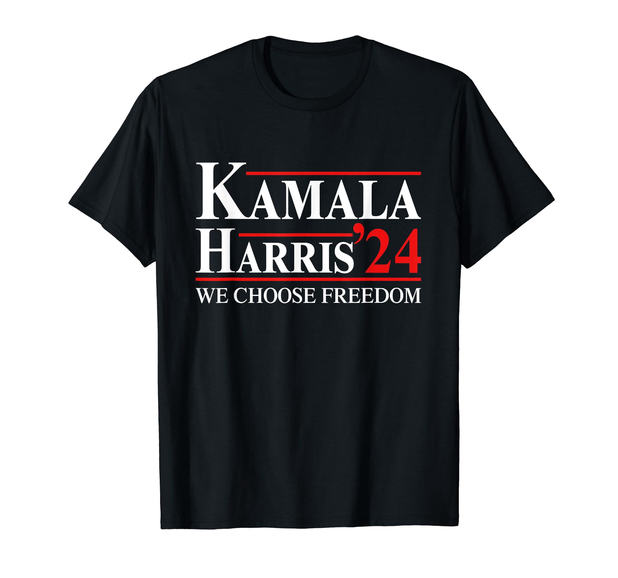 Kamala Harris 2024 We Choose Freedom Election Vote Democrat T-Shirt ...