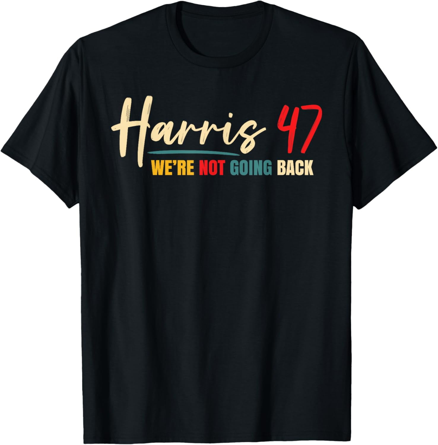 Kamala Harris 47 Feminine Script for Women Girls Harris 2024 T-Shirt ...