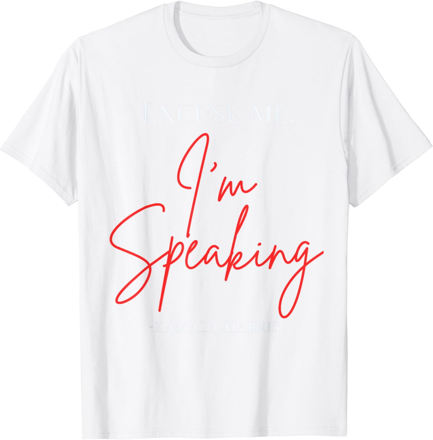 Kamala Harris I'm Speaking President 2024 Election Clothing T-Shirt ...