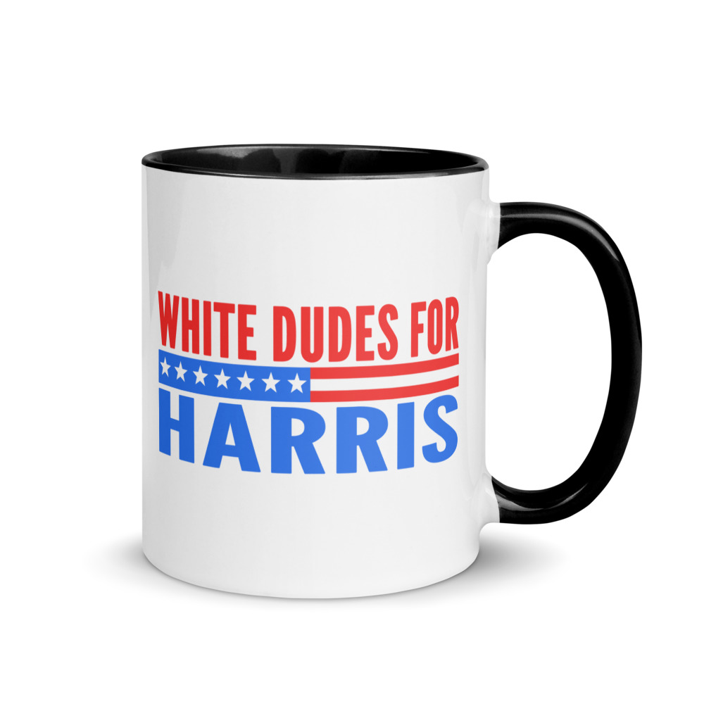 Kamala Harris Supporter 2024 Mug with Color Inside, White Dudes For ...