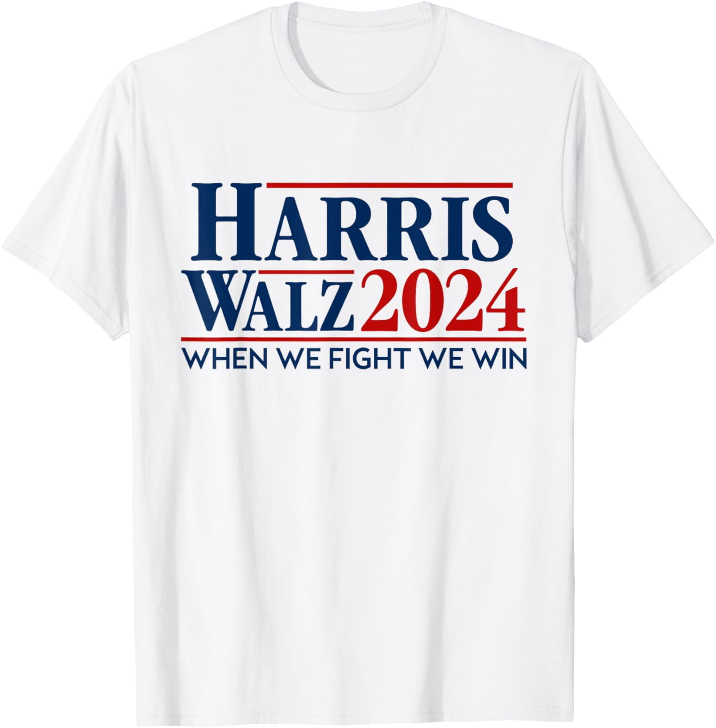Kamala Harris Tim Waltz 2024 When We Fight We Win Election T-Shirt ...