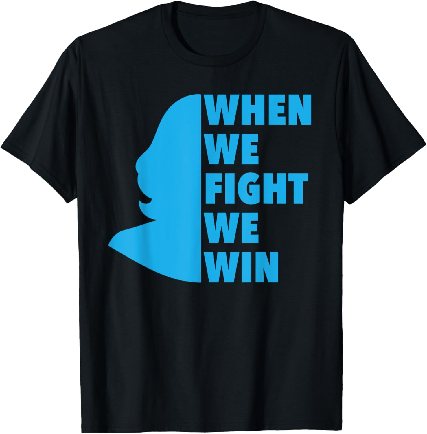 Kamala Harris When We Fight We Win T-Shirt - Walmart.com