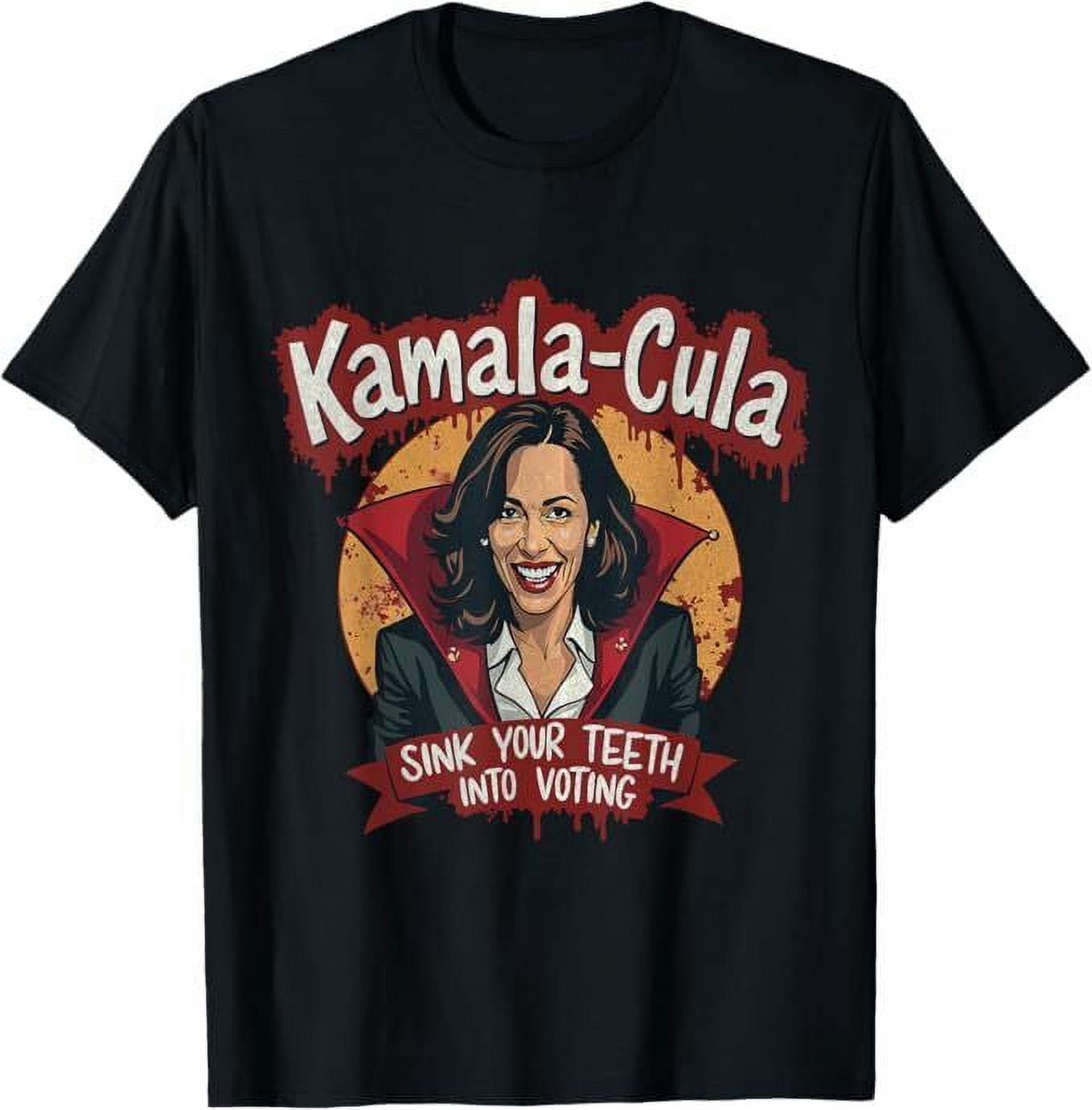 Kamalacula Sink Your Teeth Into Voting Kamala Harris Vampire T-Shirt ...