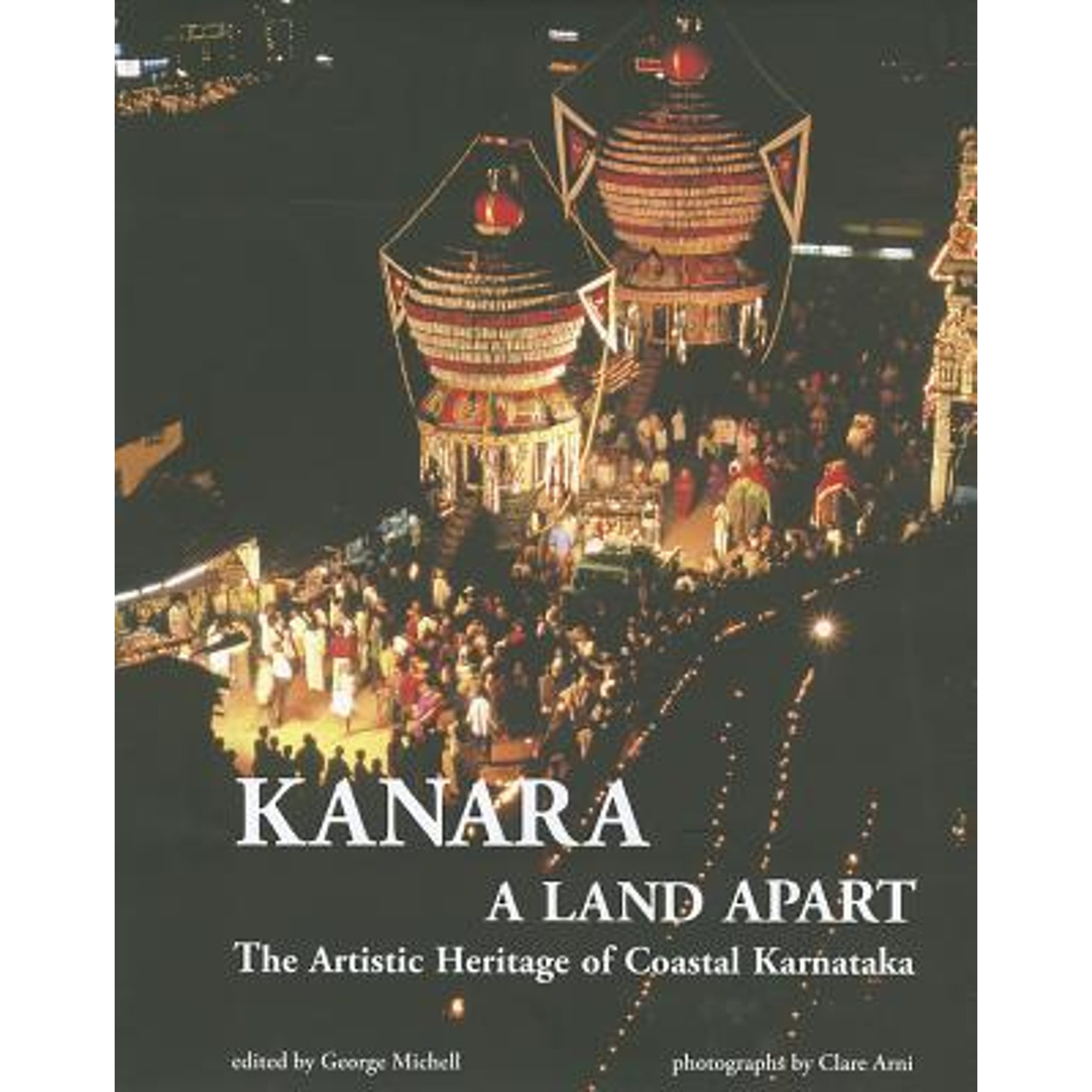 Pre-Owned Kanara: A Land Apart: The Artistic Heritage of Coastal ...