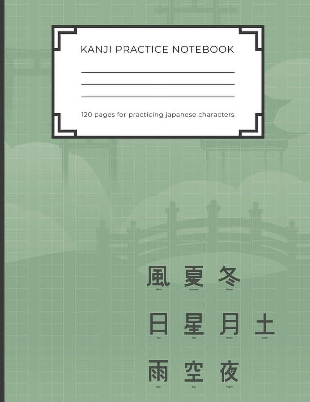 Kanji Practice Notebook: Handwriting Kanji Practice Workbook for ...