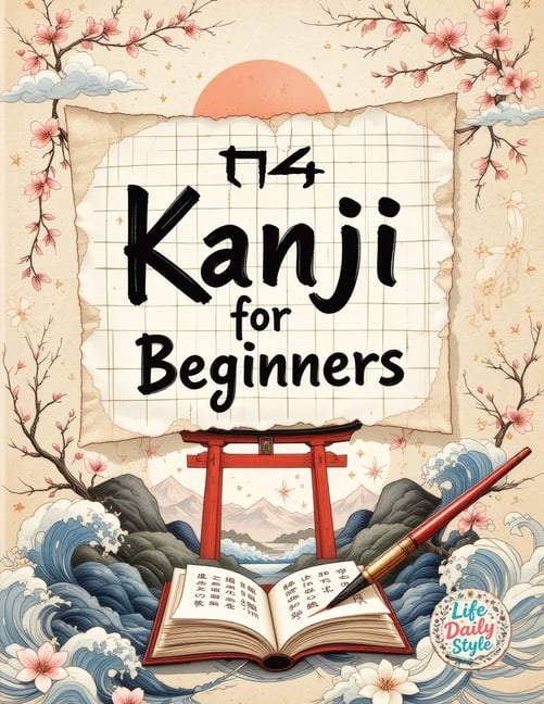 Kanji for Beginners: A Step-by-Step N4 Writing Practice Workbook with ...