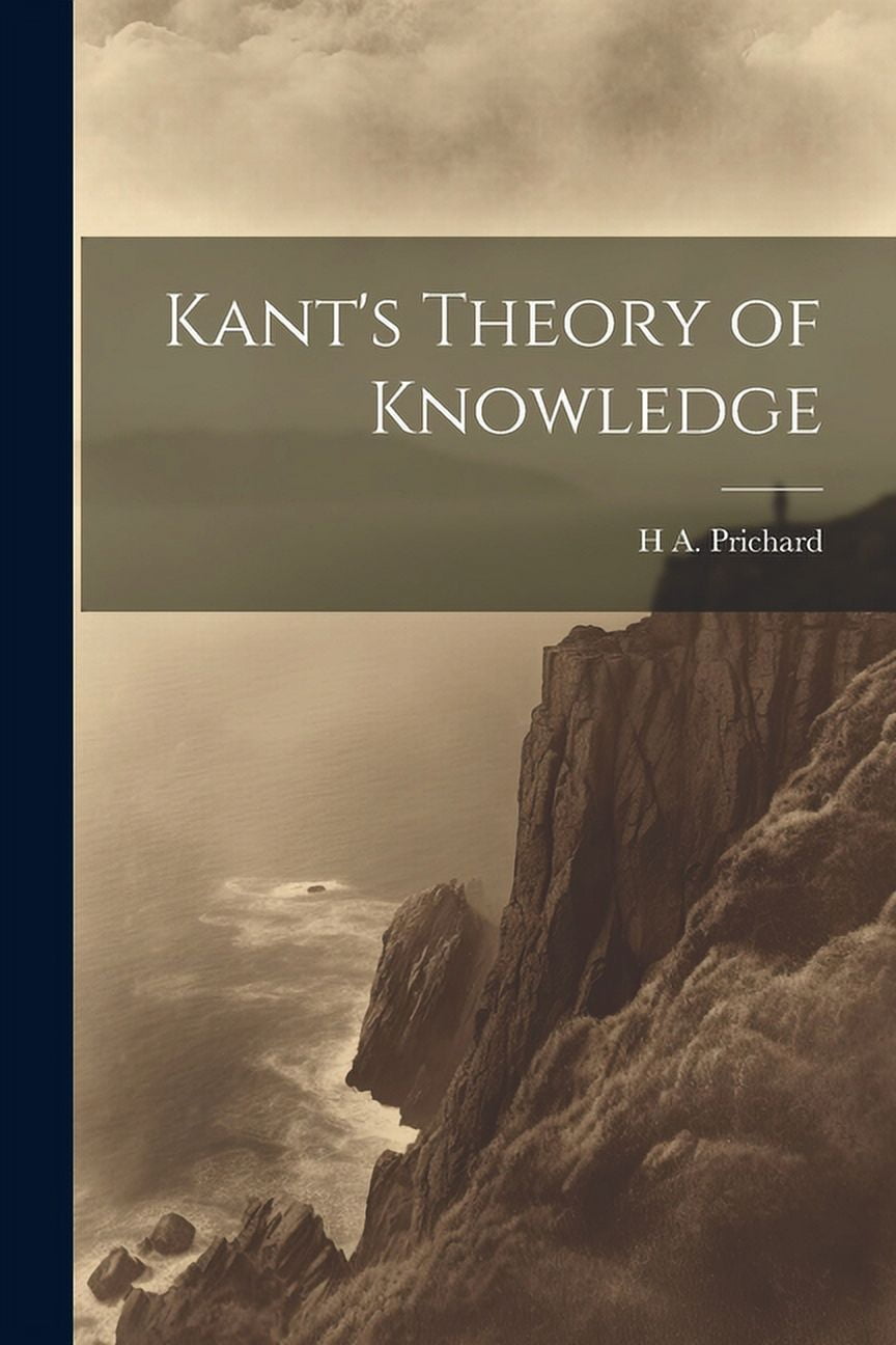 Kant's Theory of Knowledge (Paperback) - Walmart.com
