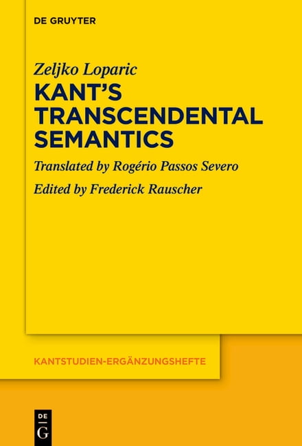 Kantstudien-Ergänzungshefte Kant's Transcendental Semantics, Book 227 ...