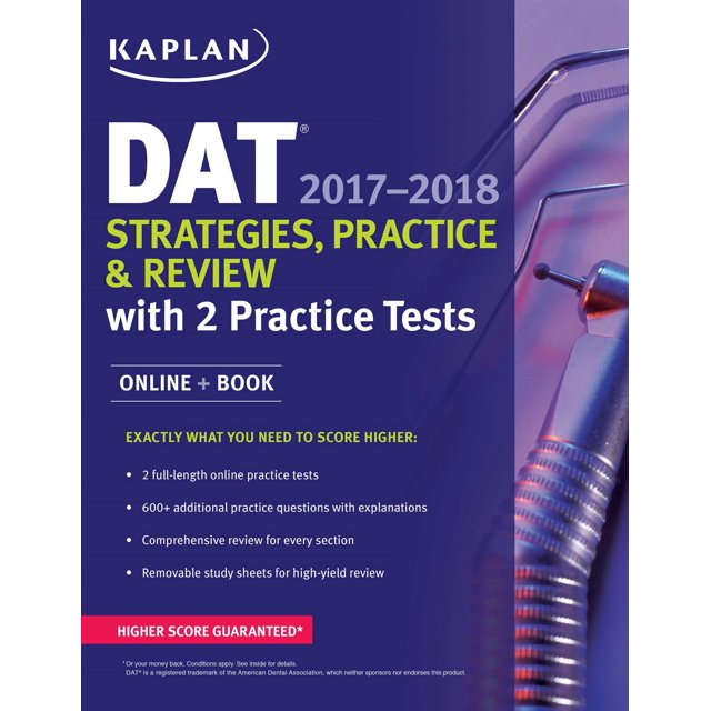 Kaplan Test Prep: DAT 2017-2018 Strategies, Practice & Review with 2 ...