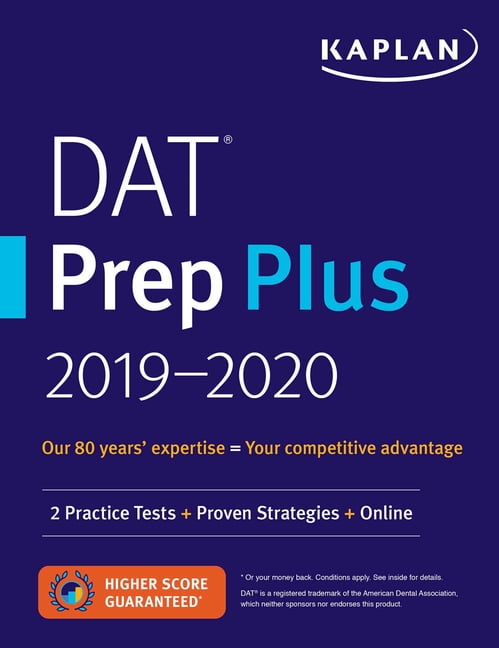 Kaplan Test Prep: DAT Prep Plus 2019-2020 : 2 Practice Tests + Proven ...