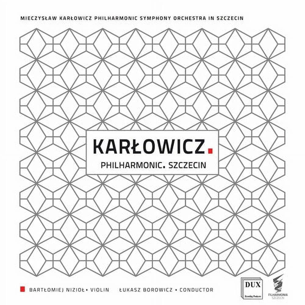 Kar?Owicz / Mieczyslaw Karlowicz Philharmonic - Mieczys?aw Kar?owicz: Philharmonic. Szczecin ...