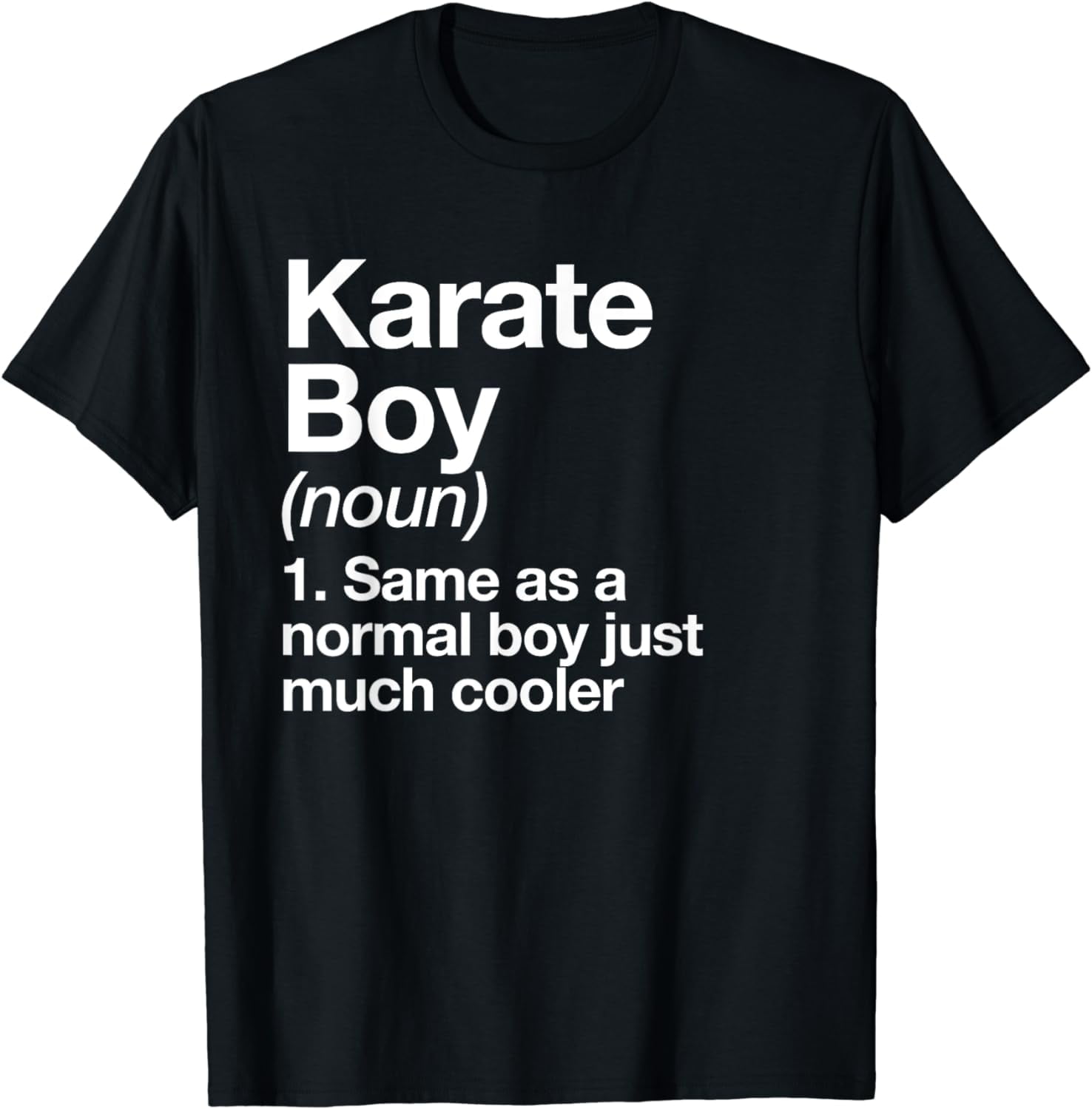 Karate Boy Definition Funny Martial Arts Sports T-Shirt - Walmart.com