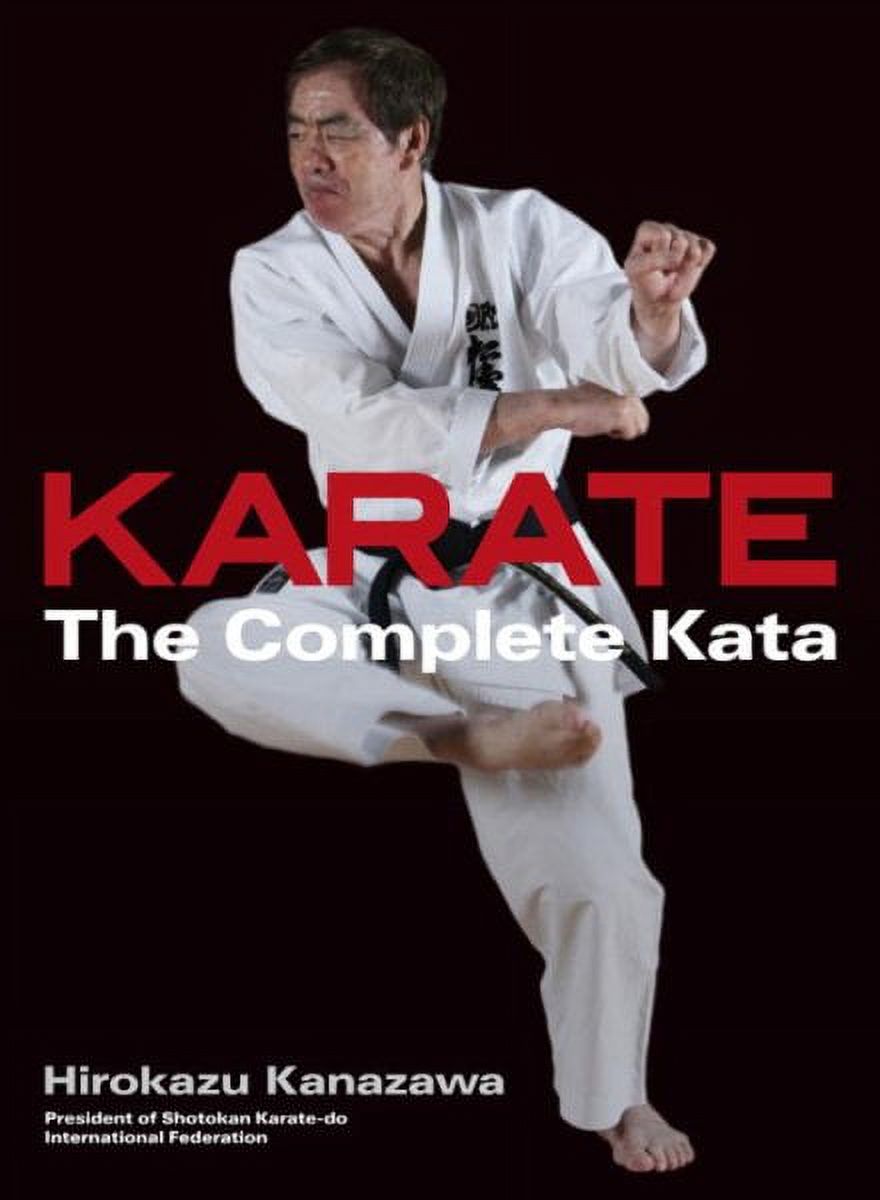 Karate : The Complete Kata (Hardcover) - Walmart.com