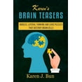 Karen's Brain Teasers : Riddles, Lateral Thinking And Logic Puzzles ...