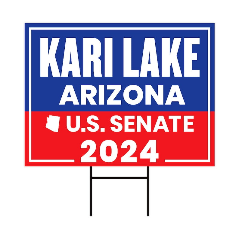 Kari Lake US Senate Yard Sign (24" x 18", Double Sided) - Coroplast US ...