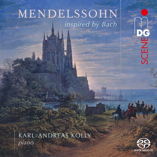 Karl-Andreas Kolly - Mendelssohn inspired by Bach - Music & Performance ...
