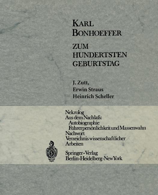 Karl Bonhoeffer: Zum Hundertsten Geburtstag Am 31. März 1968 (Paperback ...