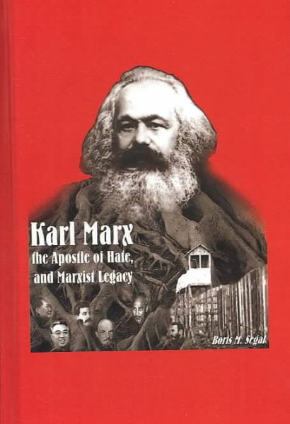 Pre-Owned Karl Marx, the Apostle of Hate, and Marxist Legacy - Walmart.com