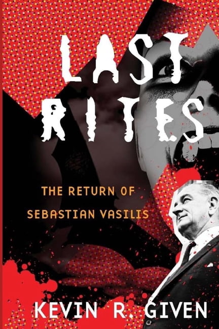 Karl Vincent: Vampire Hunter Last Rites: The Return of Sebastian ...