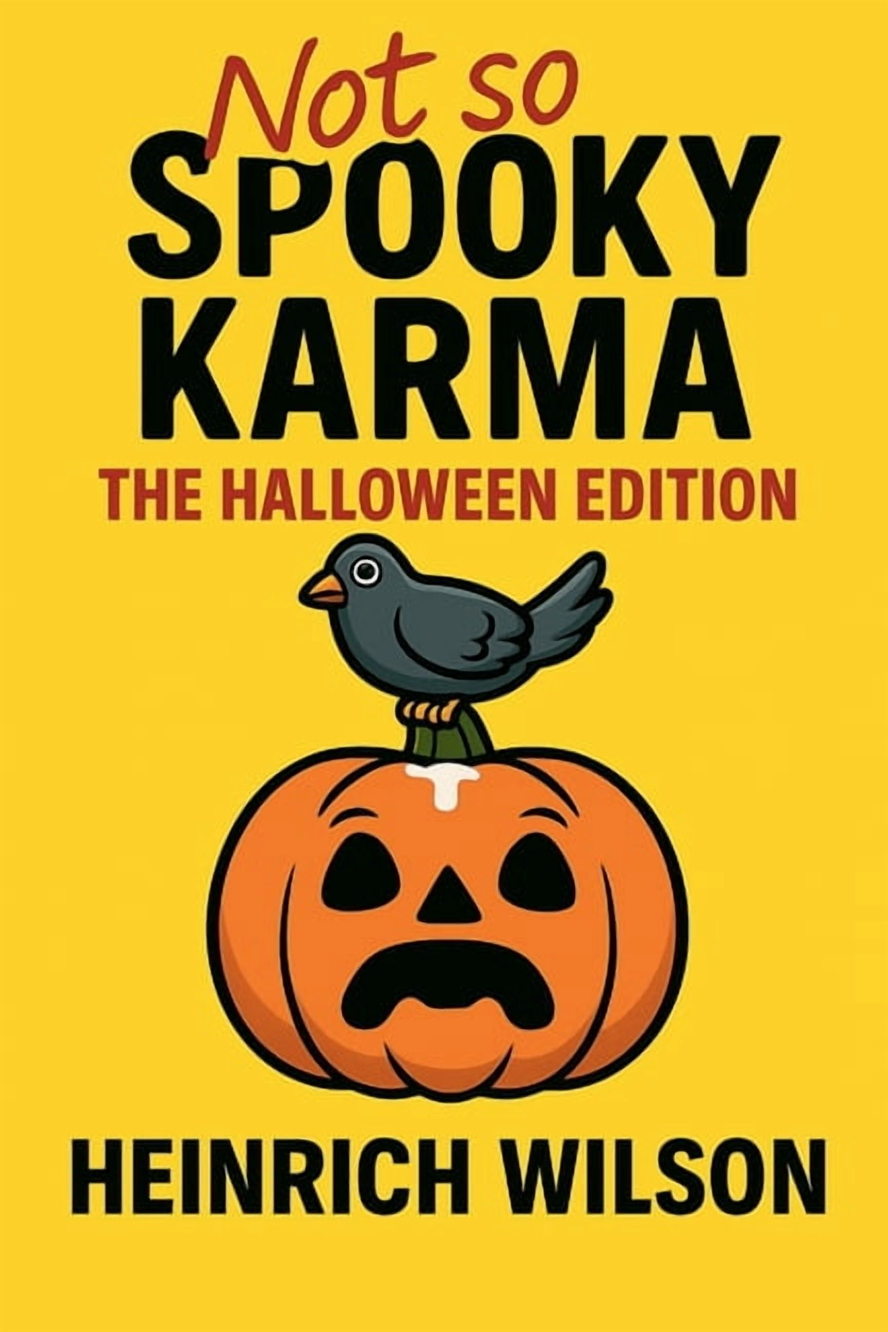 Karma Not So Spooky Karma - Halloween Edition, (Paperback) - Walmart.com