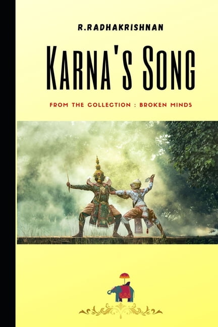 Karna's Song: From the Collection: Broken Minds, (Paperback) - Walmart.com