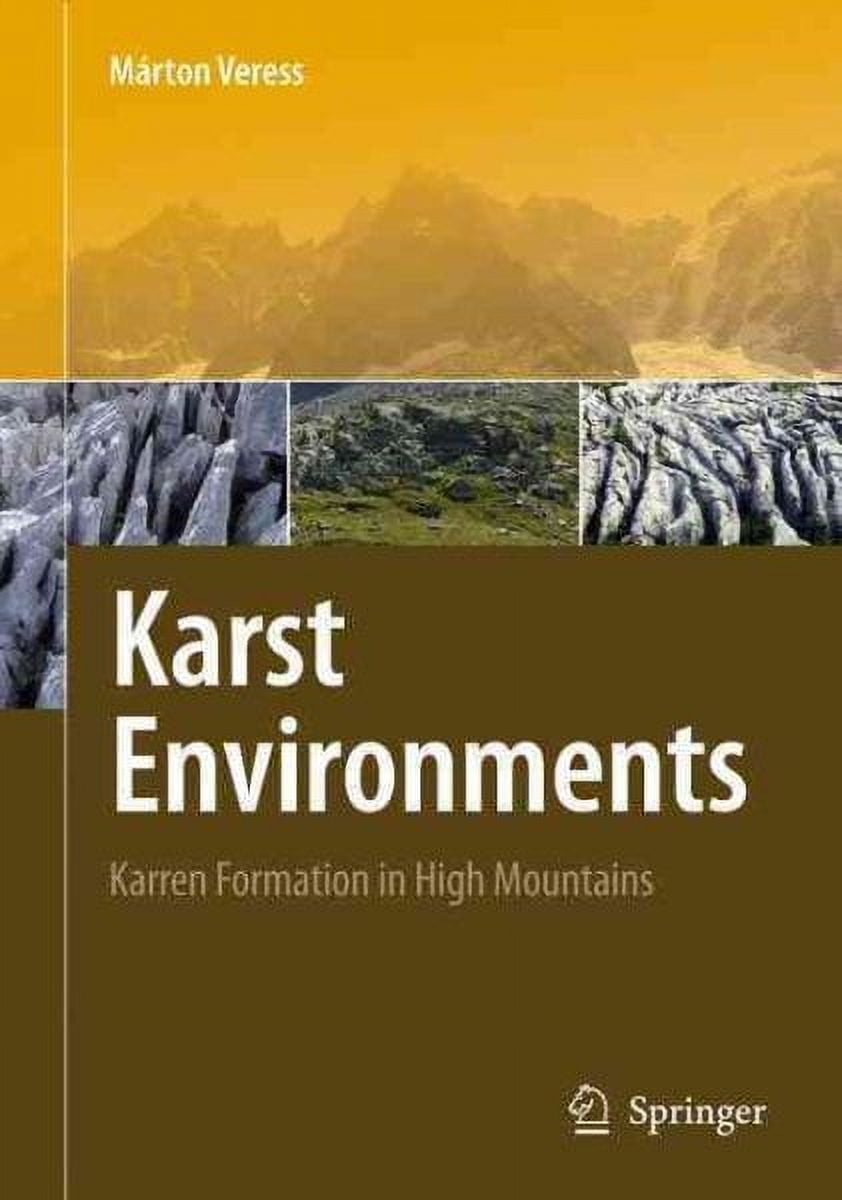 Karst Environments: Karren Formation in High Mountains (Hardcover ...