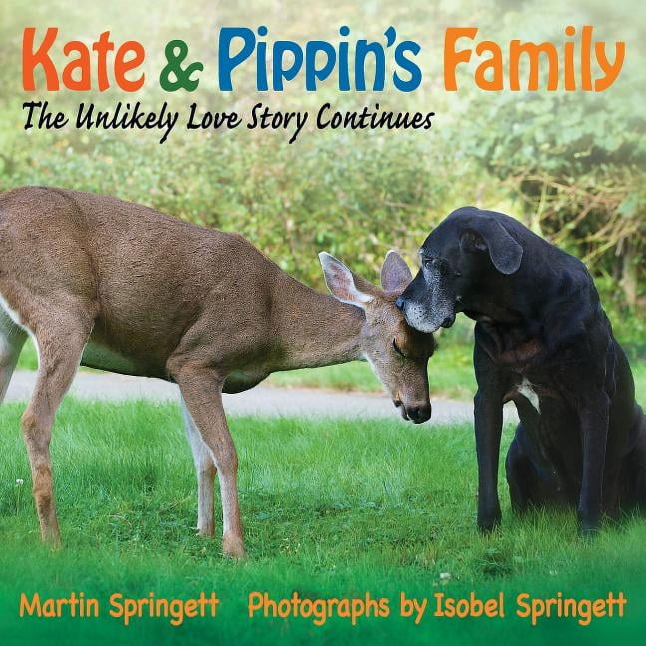 Kate & Pippin's Family: The Unlikely Love Story Continues (Paperback) - Walmart.com
