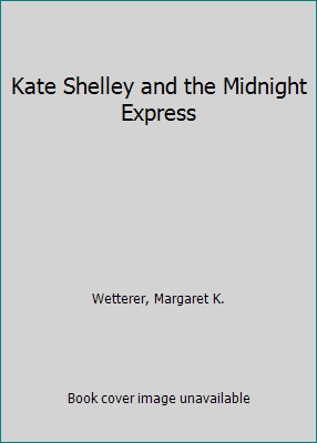Pre-Owned Kate Shelley and the Midnight Express (Paperback) 0590262769 ...