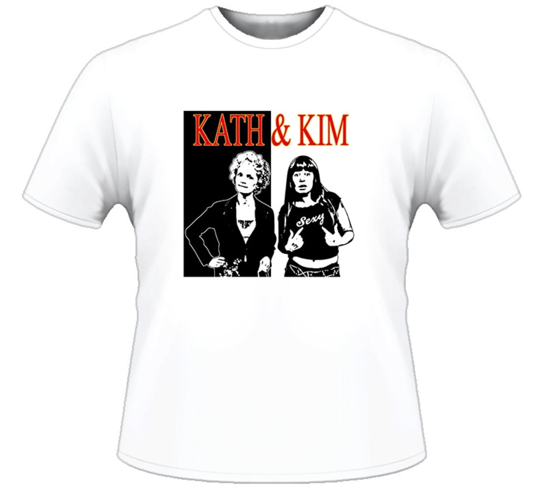 Kath And Kim Australia Tv Show Funny Sitcom T Shirt - Walmart.com