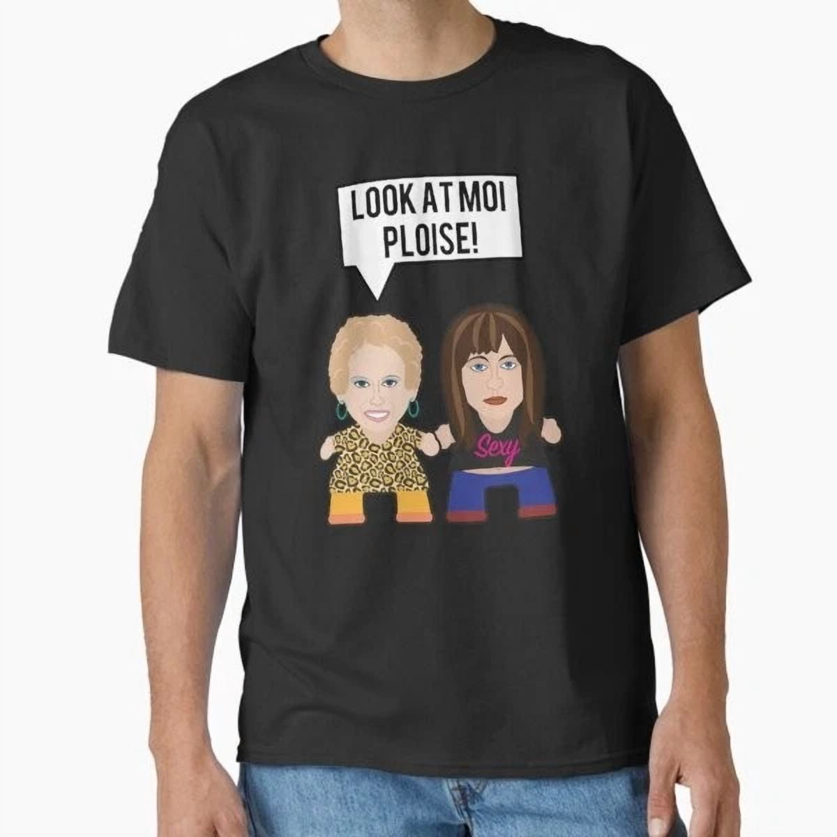 Kath & Kim - Look At Moi Ploise T-Shirt - Walmart.com